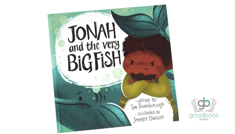 Jonah and the Very Big Fish by Tim Thornborough - Good Book Mom